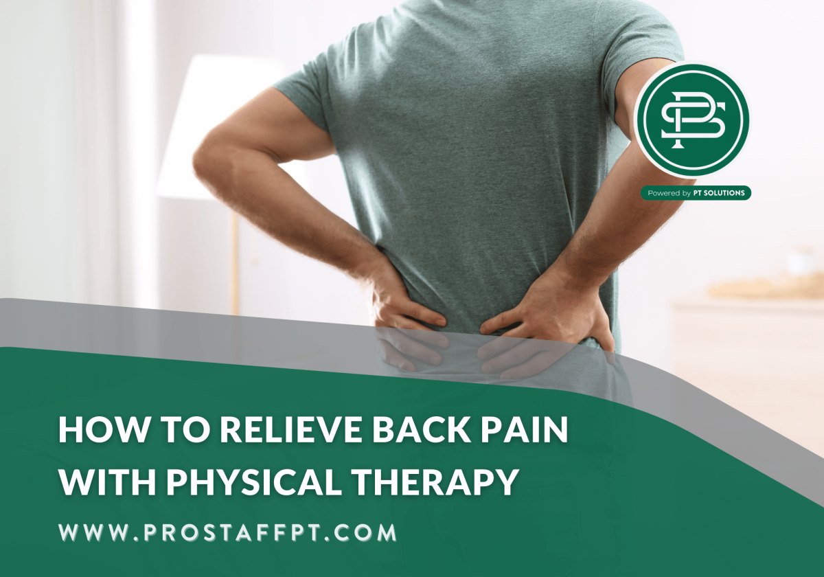 How to Relieve Back Pain With Physical Therapy | Pro Staff - NJ